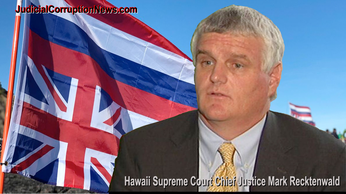 HAWAII SUPREME COURT CHIEF JUSTICE MARK RECKTENWALD PROPOSES ‘LICENSE ...